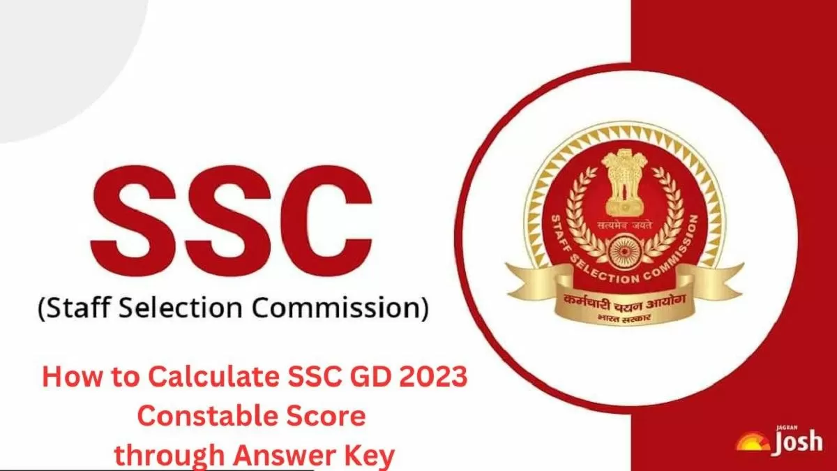 How to Calculate SSC GD Constable Marks 2023 - Check Steps to Know your ... How to Calculate SSC GD Constable Marks 2023 - Check Steps to Know your ...