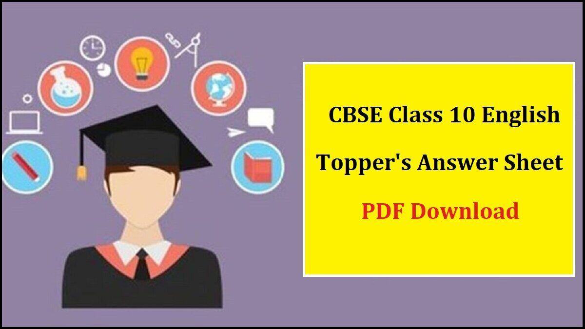 CBSE Class 10 English Language Literature Topper s Answer Sheet 2022
