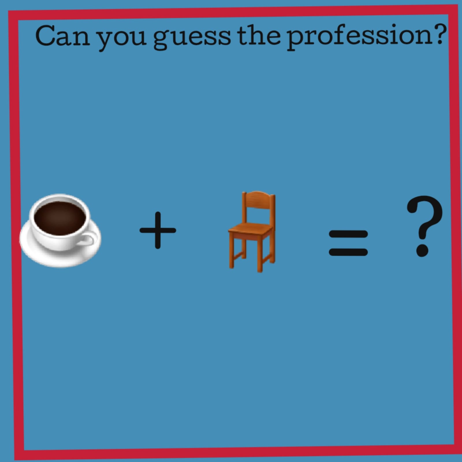Brain teasers with answers: Can you guess the job?