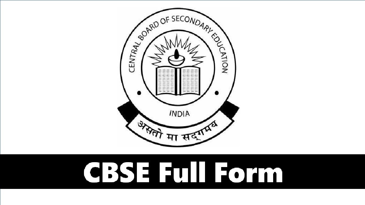 CBSE Full Form What Does CBSE Stand For Central Board Of Secondary