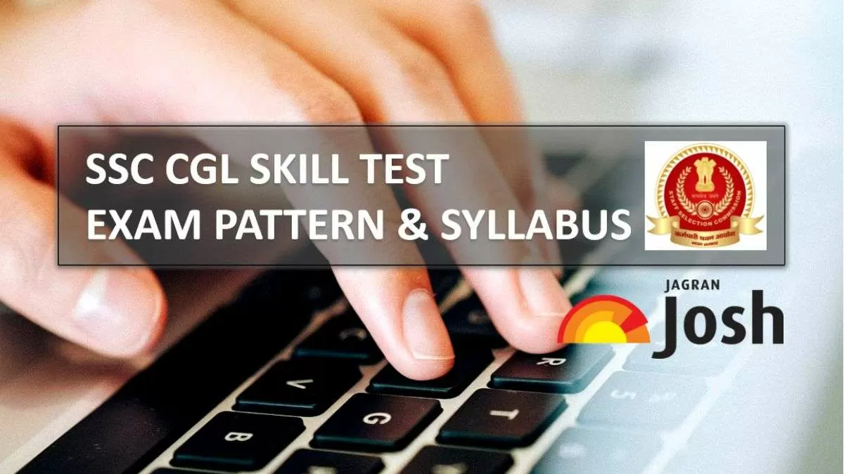 SSC CGL Skill Test on 4th & 5th Jan 2023: Check Exam Pattern & Syllabus SSC CGL Skill Test on 4th & 5th Jan 2023: Check Exam Pattern & Syllabus