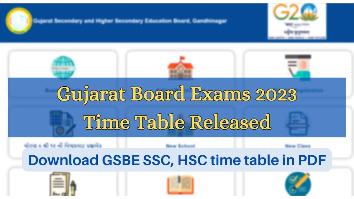 Gujarat Board GSEB Time Table 2023 OUT Check Full SSC And HSC Exam Gujarat Board GSEB Time Table 2023 OUT Check Full SSC And HSC Exam