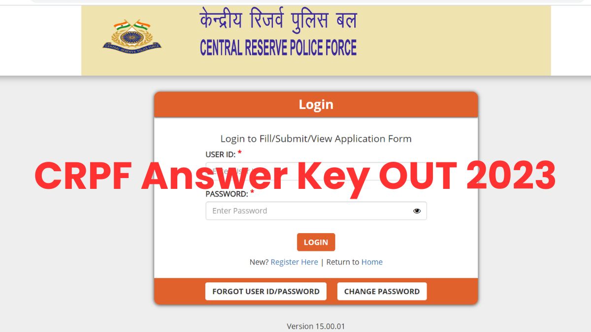 Crpf.gov.in पर जारी हुई सीआरपीएफ कांस्टेबल परीक्षा की आंसर की, यहां से करें पीडीएफ डाउनलोड