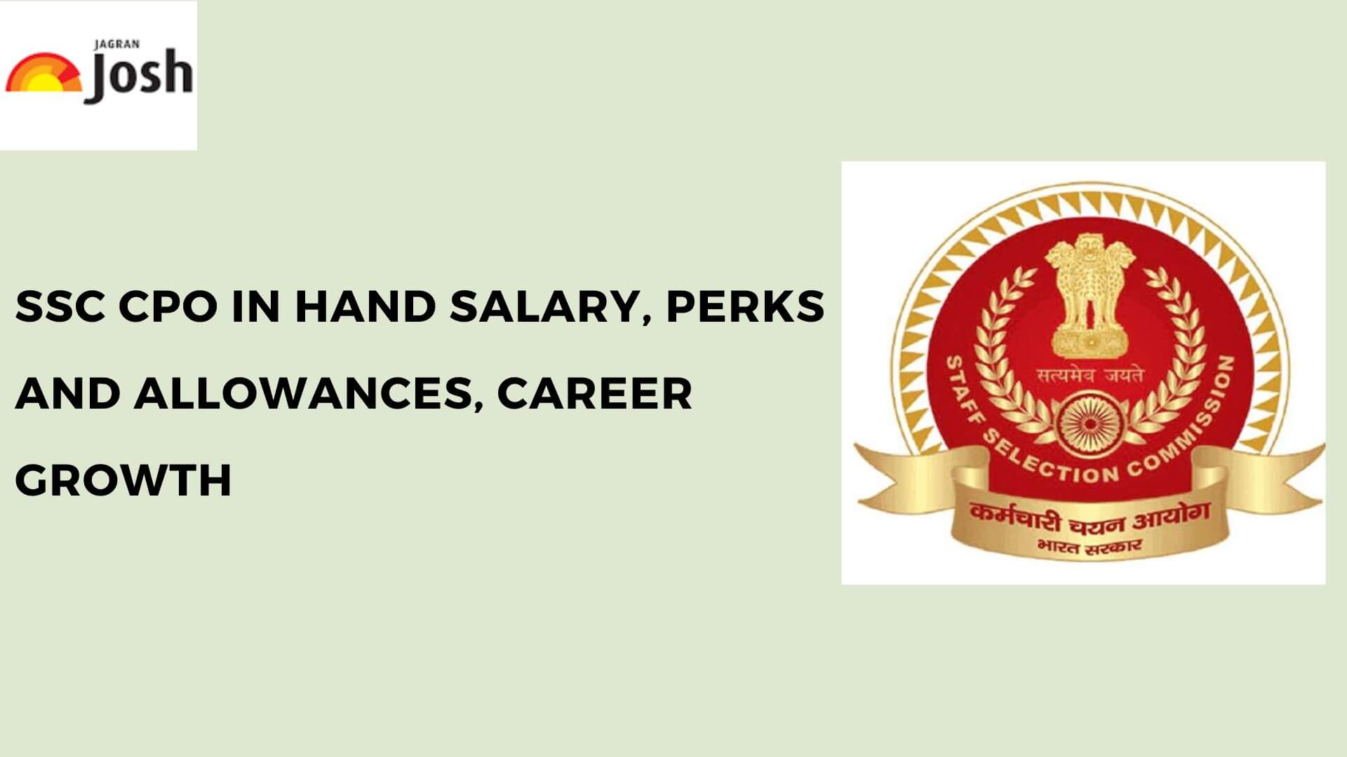 SSC CPO Salary 2024: In Hand Salary, Perks and Allowances, Salary Slip