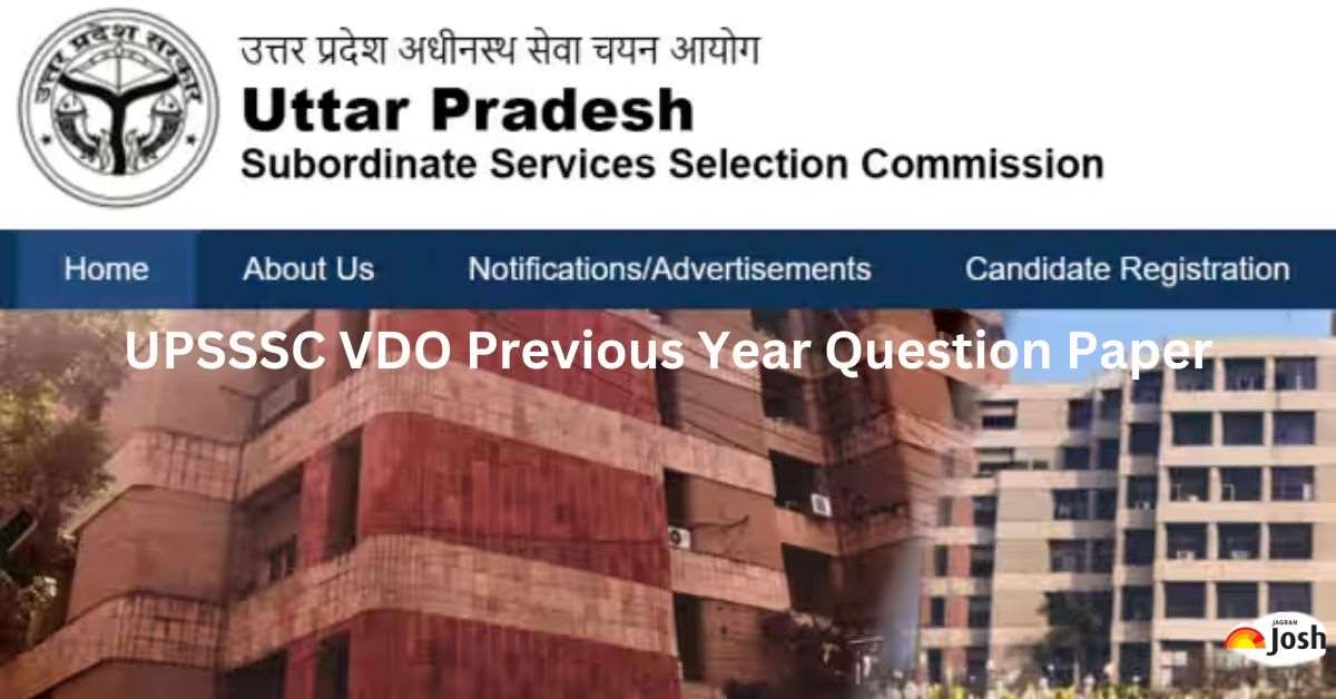 UPSSSC VDO Previous Year Paper: Download 2018, 2016 Question Paper PDF, Check Exam Pattern
