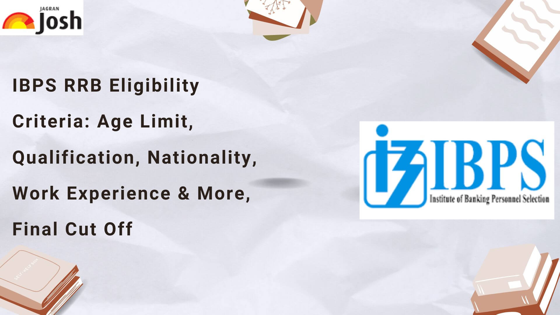 IBPS RRB Eligibility 2023: Age Limit, Educational Qualification ...