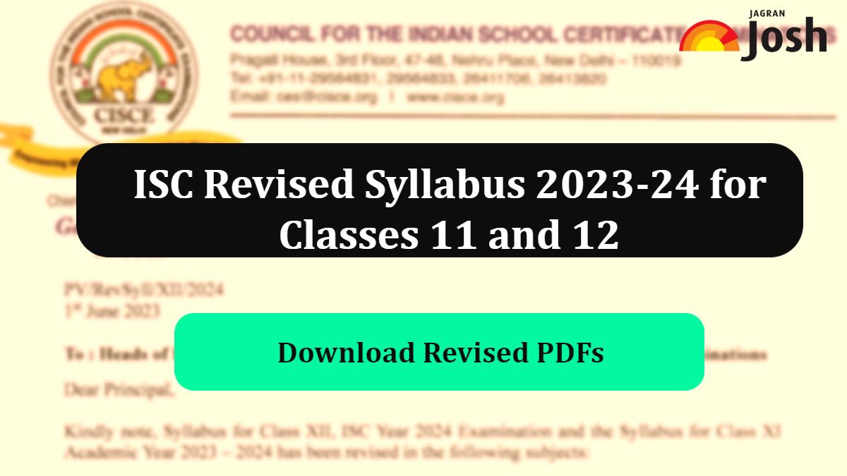 ISC Revised Syllabus 2024 For Classes 11 And 12 Check Direct Link To