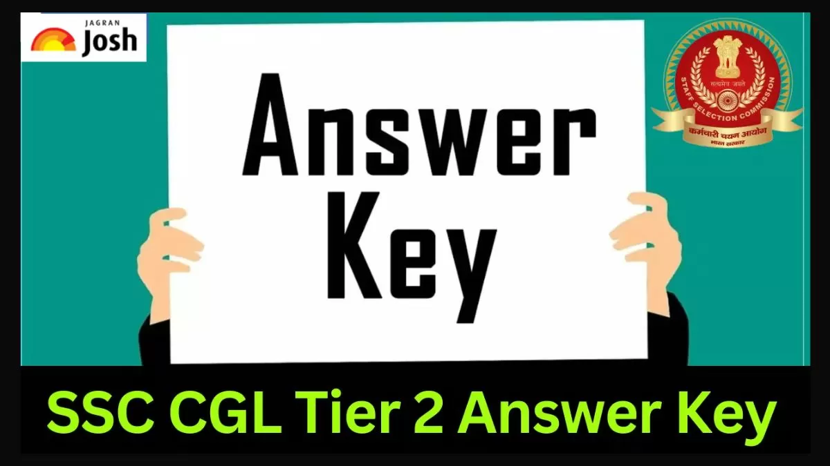 SSC CGL Tier 2 Answer Key 2023 in Hindi: घोषित हुई एसएससी सीजीएल टियर 2 ...