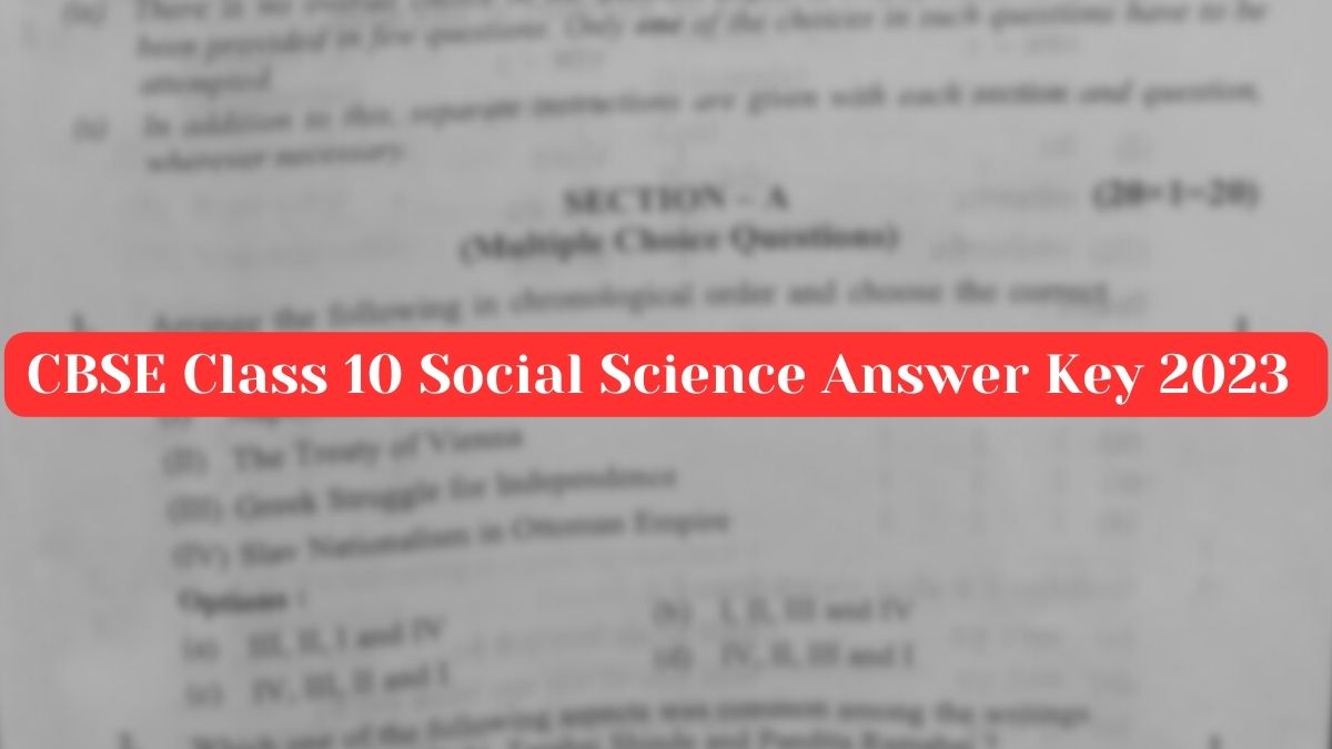 CBSE Class 10 Social Science Answer Key 2023 Check Accurate Answers By