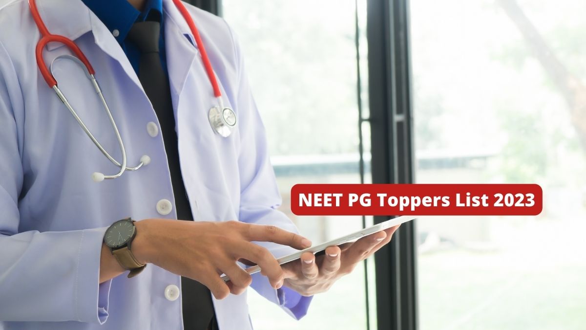 NEET PG Toppers List 2023: Check Rank, Marks and Result PDF Here ... NEET PG Toppers List 2023: Check Rank, Marks and Result PDF Here ...