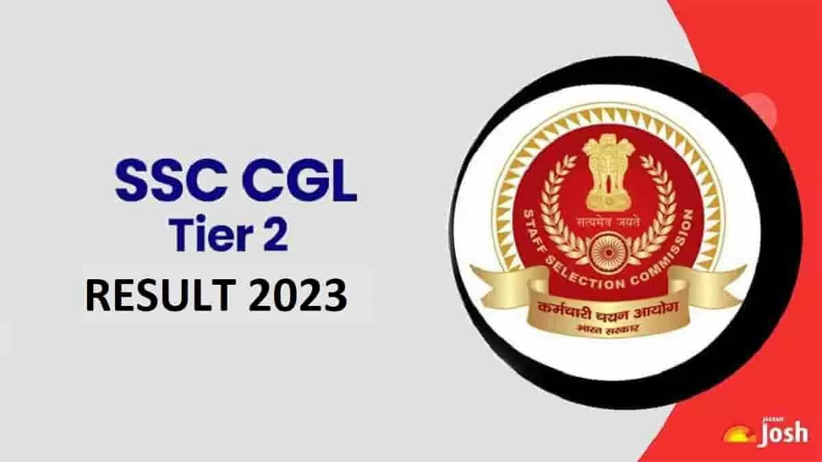 SSC CGL Tier 2 Result 2023: Check Selection List PDF Updates Here SSC CGL Tier 2 Result 2023: Check Selection List PDF Updates Here