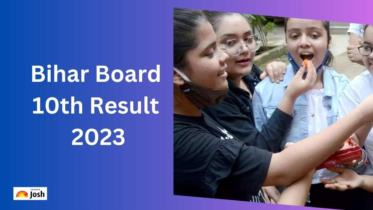 Bihar Board 10th Result 2023 In Hindi Live Updates आ गया बिहार बोर्ड