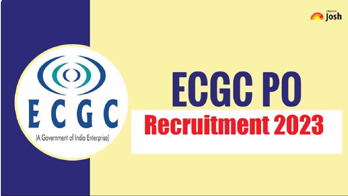 ECGC PO Notification 2023 For Probationary Officer Posts: Last Date ... ECGC PO Notification 2023 For Probationary Officer Posts: Last Date ...