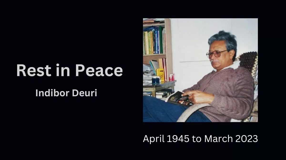 Renowned scholar and social scientist Indibor Deuri dies at the age of 77