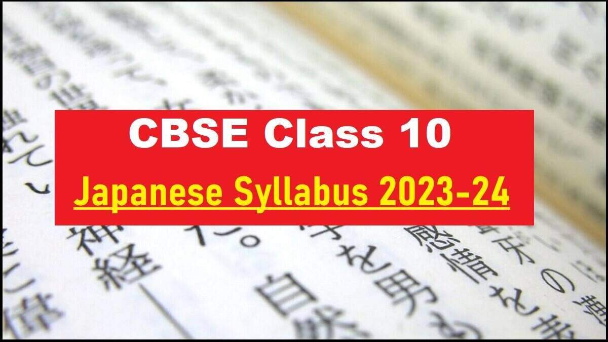 CBSE Class 10 Japanese Syllabus 2023 24 PDF Rationalised Check cbse-class-10-japanese-syllabus-2023-24-pdf-rationalised-check