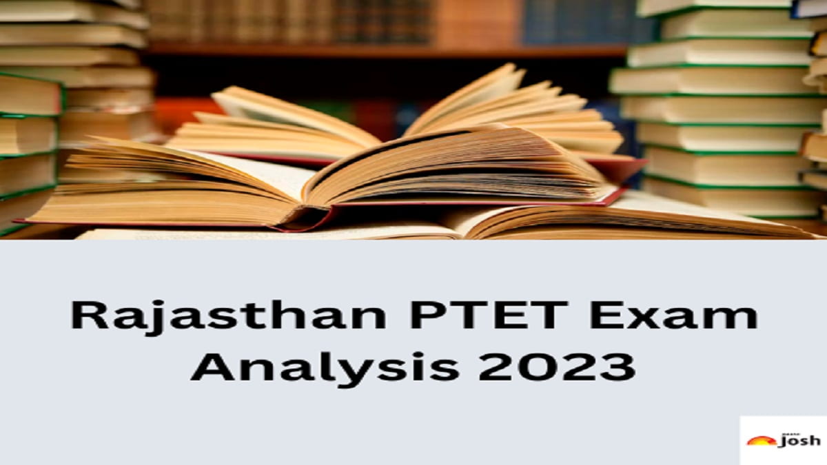Rajasthan PTET Exam Analysis 2023: Expected Cut Off, Good Attempts ...