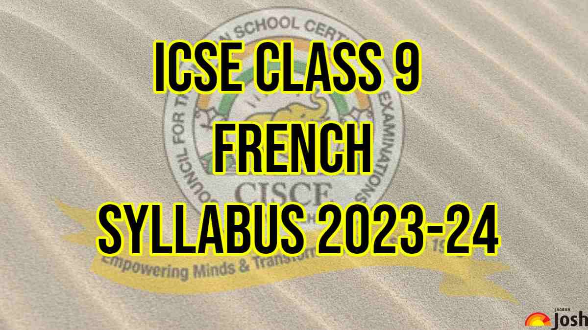 ICSE Class 9 French Syllabus 2023 2024 Download Class 9th French 
