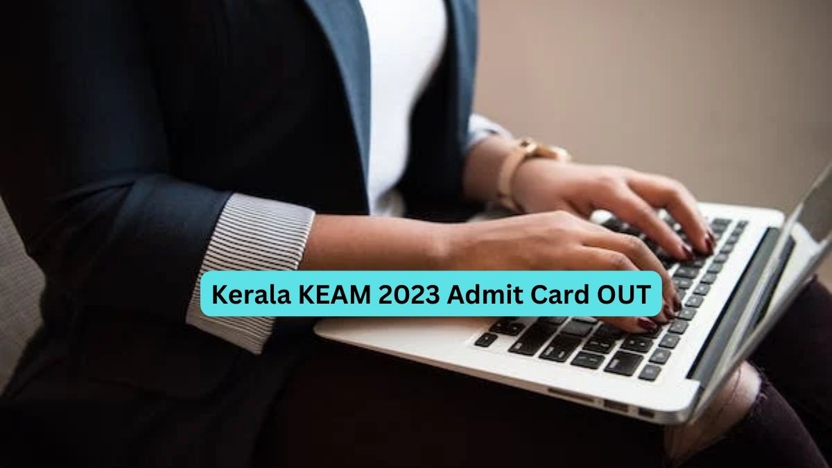 KEAM 2023 Admit Card Released, Get Direct Link Here | Education News ...