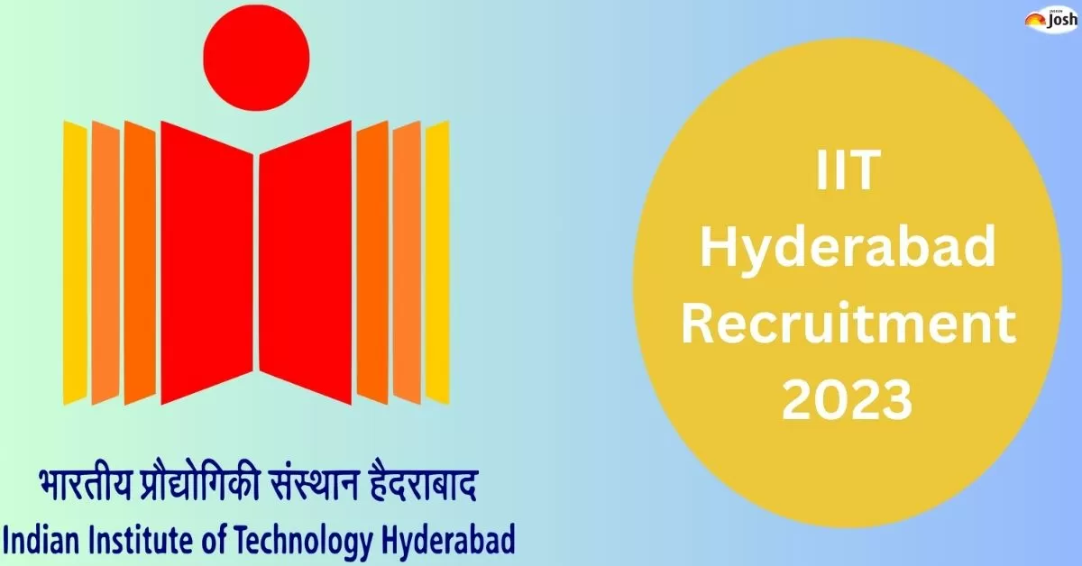 IIT Hyderabad Recruitment 2023 Notification For 89 Non Teaching ...