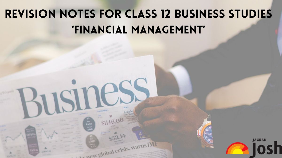 CBSE Class 12 Business Studies Chapter 9 Financial Management Notes ...