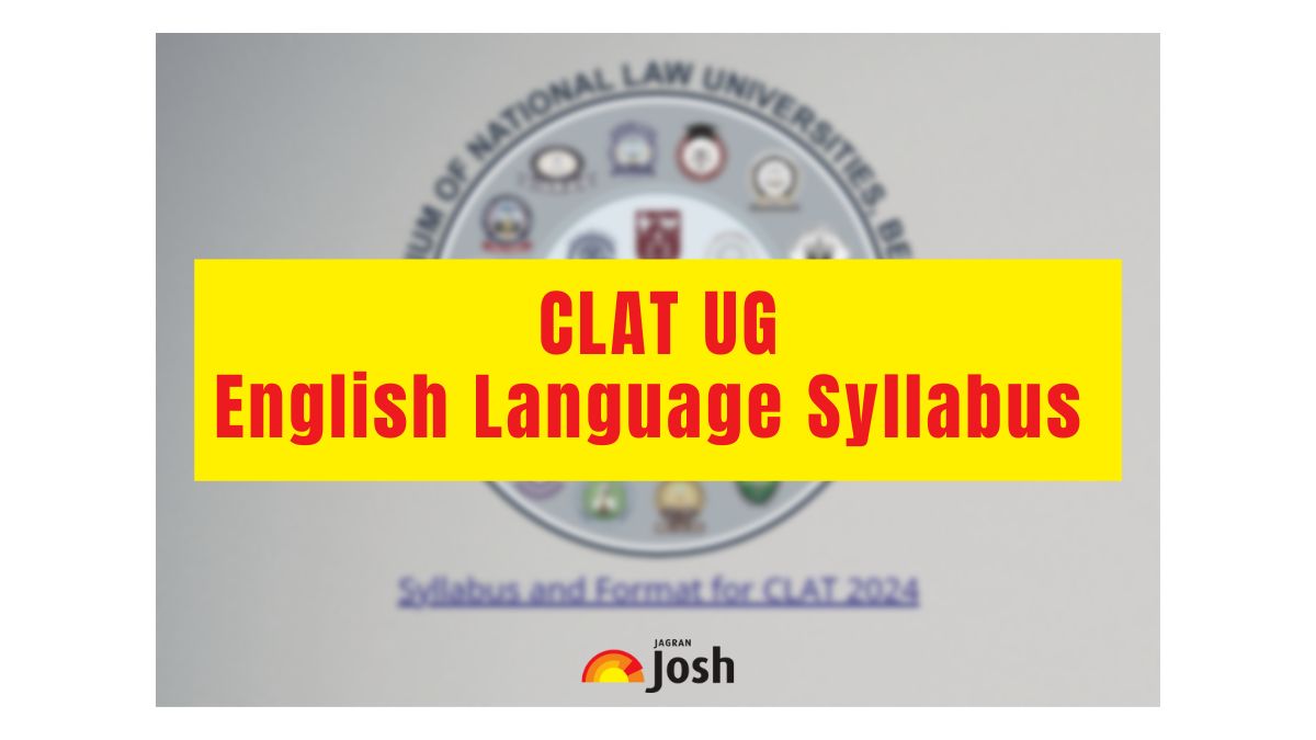 CLAT English Language Syllabus Topics Books Preparation Tips CLAT English Language Syllabus Topics Books Preparation Tips
