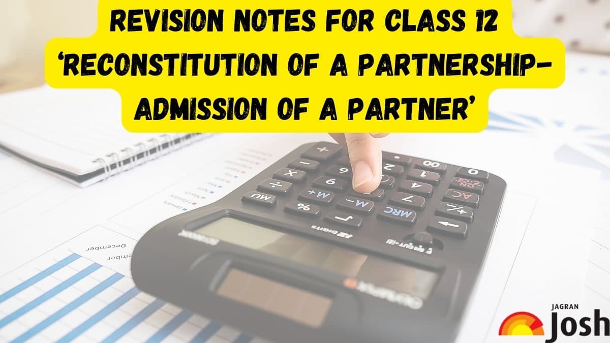 CBSE Class 12 Accountancy Chapter 2 Reconstitution of a Partnership ...