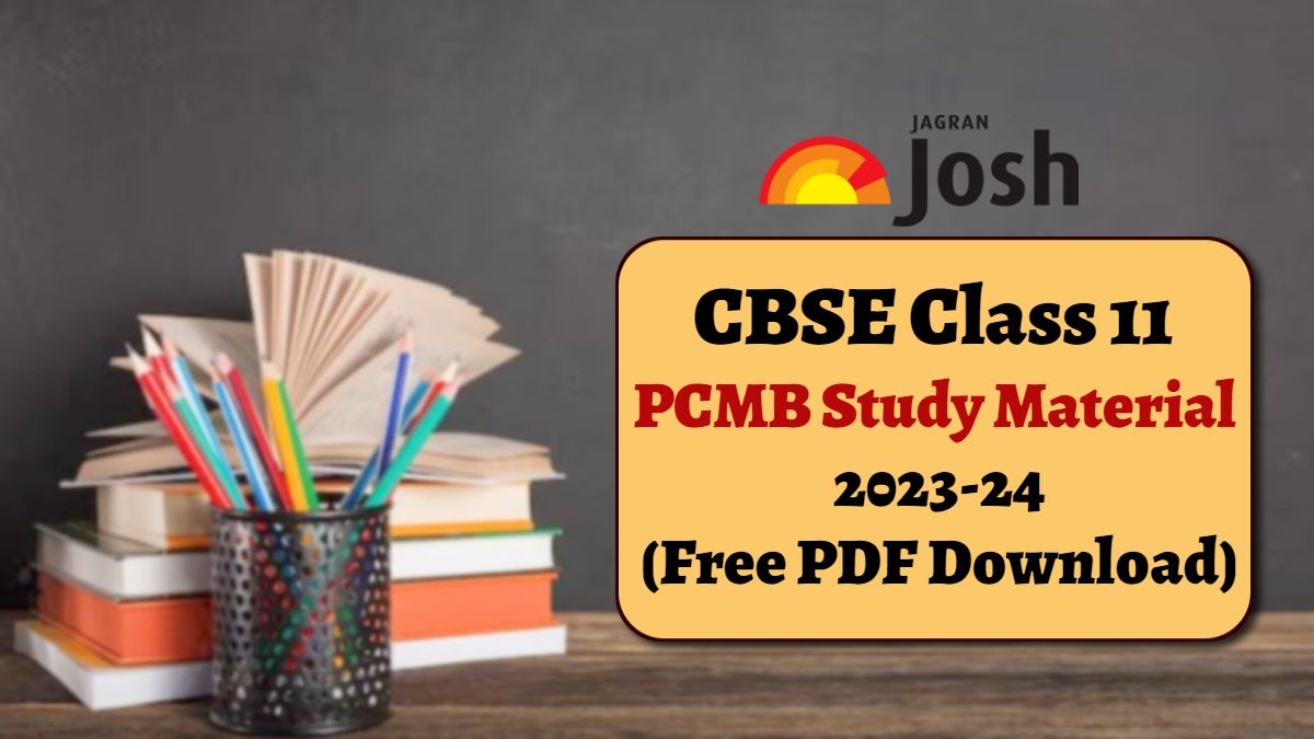 CBSE Class 11 Science Study Material 2023 24 PDF Check The Best CBSE Class 11 Science Study Material 2023 24 PDF Check The Best