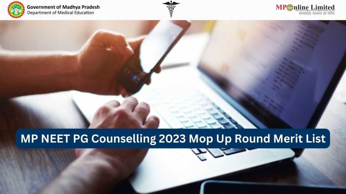 MP NEET PG Counselling 2023 Revised Merit List Tomorrow, Know How To Download Here | Education ...