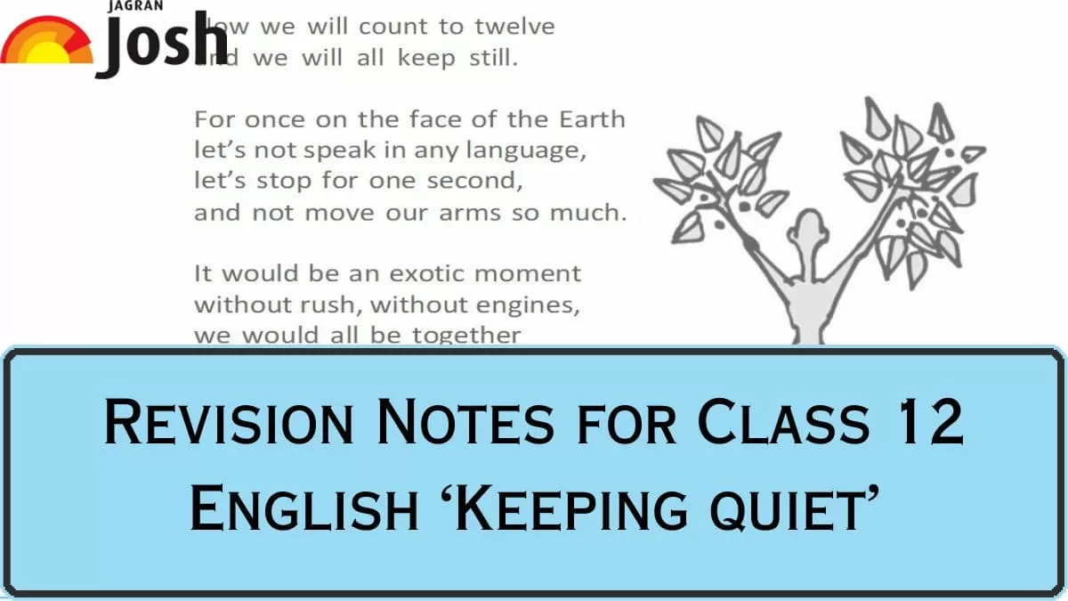 CBSE Class 12 English Flamingo (Poetry) Chapter 2 Keeping Quiet Notes ...