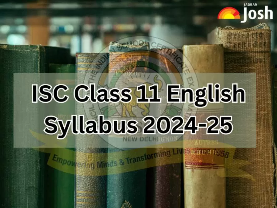 Isc Class 11th English Syllabus 2024 25 Download Class 11 English