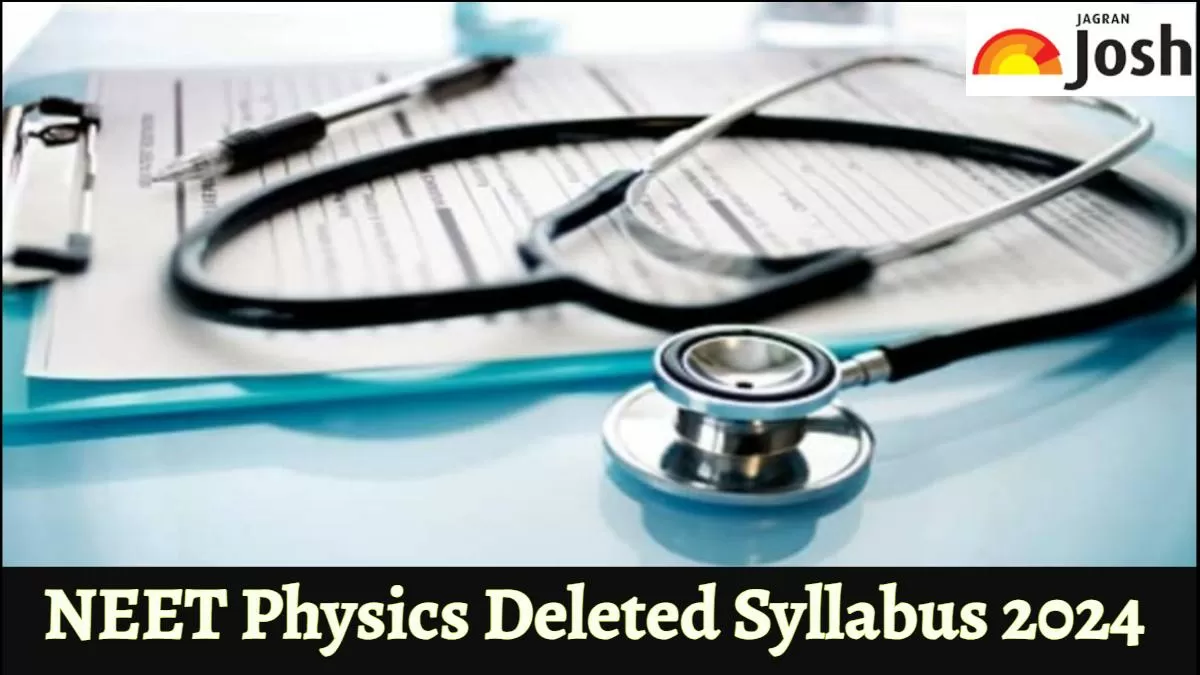 NEET Physics Deleted Syllabus 2024 PDF NEET Physics Deleted Syllabus 2024 PDF