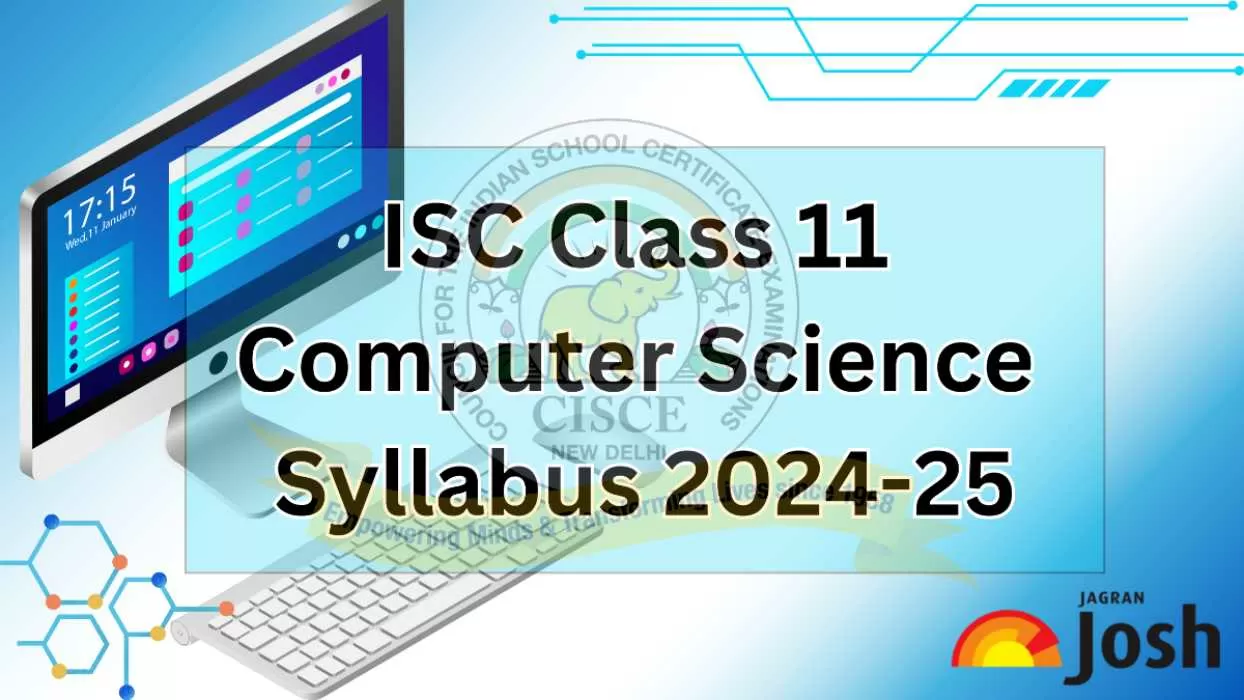 Isc Class 11th Computer Science Syllabus 2024 25 Download Class 11