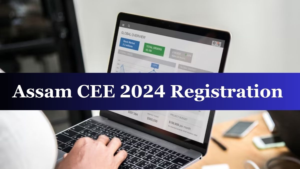 Assam CEE 2024 Registration Ends Today, Check Eligibility Criteria Here ...