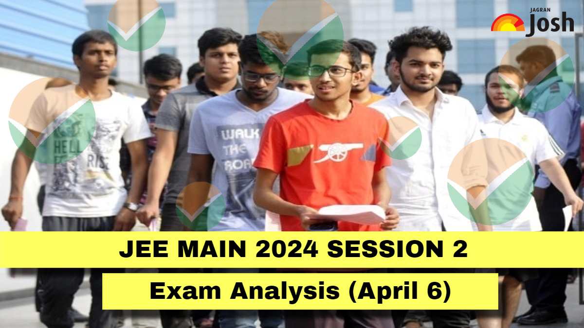 Jee Main Analysis 2024 April 6 Shift 1 2 Check Subject Wise Paper