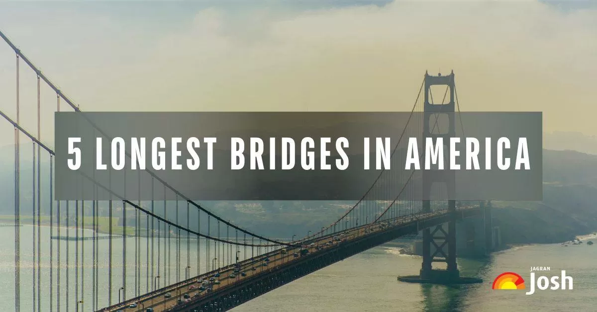 Longest Bridges in the United States