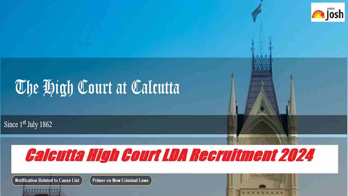 Calcutta High Court LDA Recruitment 2024 for 291 Posts: Check ...