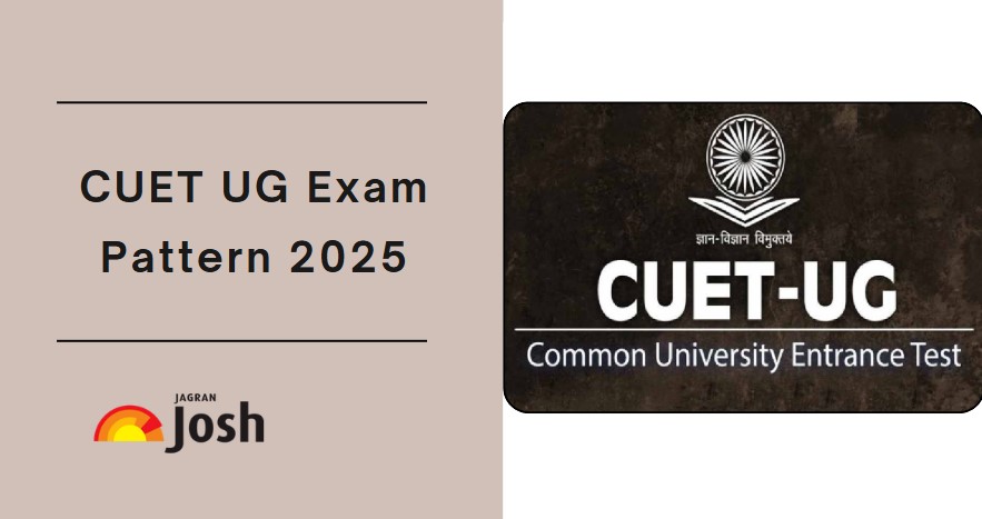 CUET Exam Pattern 2025 (REvised): New Paper Pattern, Negative Marking ... CUET Exam Pattern 2025 (REvised): New Paper Pattern, Negative Marking ...