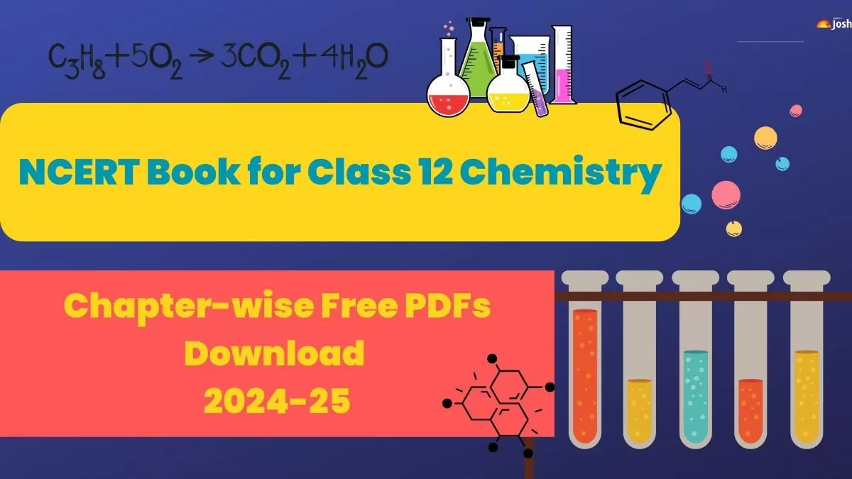 NCERT Books for Class 12 Chemistry (2024-2025) All Chapters, PDF Download