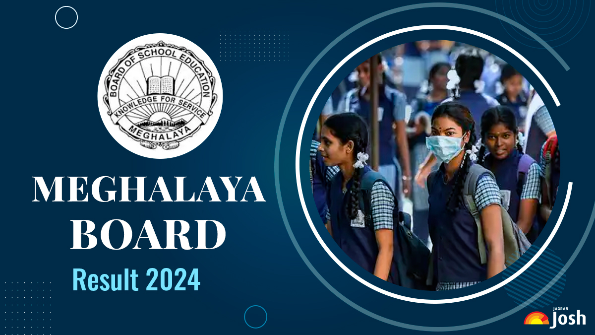 MBOSE Result 2025: Meghalaya Board SSLC, HSSLC Result Date, Time And ...
