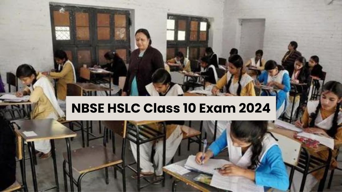 NBSE HSLC Class 10 Board Exam 2024 Begin Today, Check Key Guidelines ...