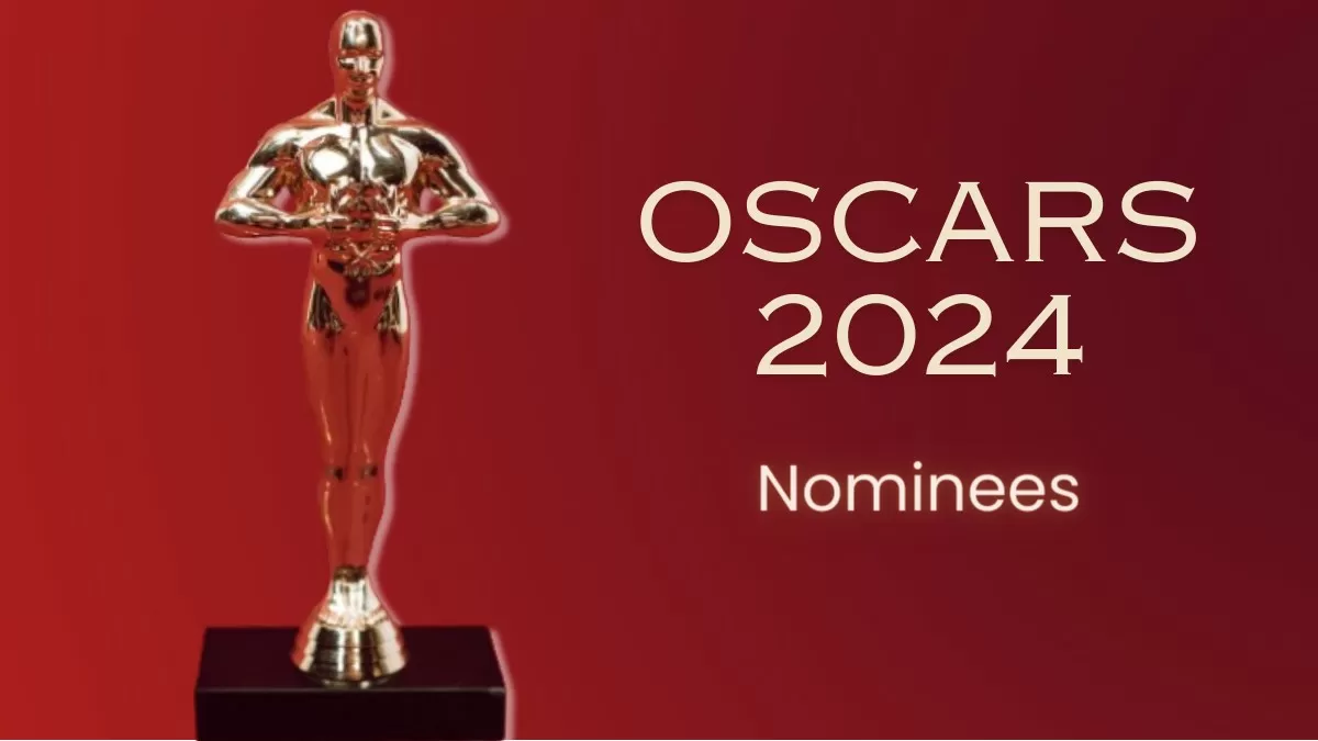 Academy Awards 2024 Complete List Of Oscar Nominations