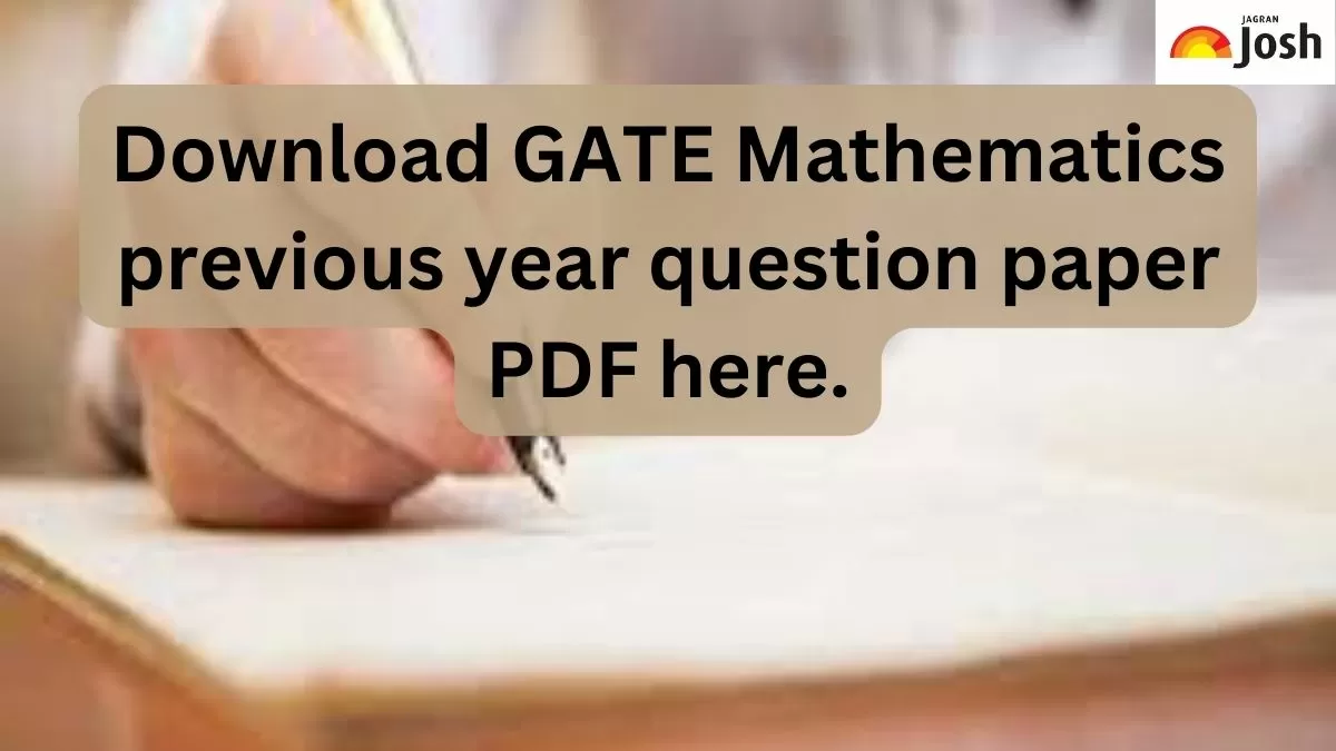 GATE Mathematics (MA) Previous Year Question, Download PDF