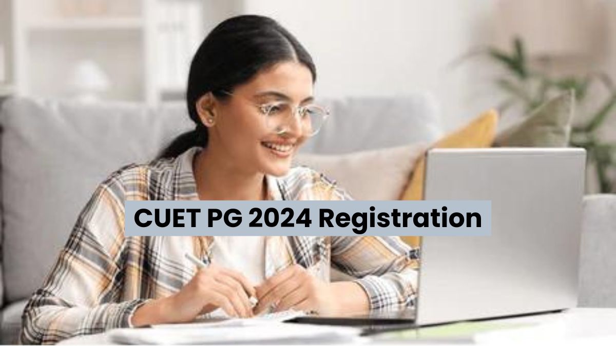 CUET PG 2024 Registration Ends Tomorrow At pgcuet.samarth.ac.in, Check Steps To Apply ...