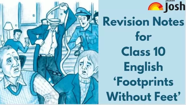 CBSE Class 10 English Foot Prints Without Feet Chapter 5 Foot Prints ...