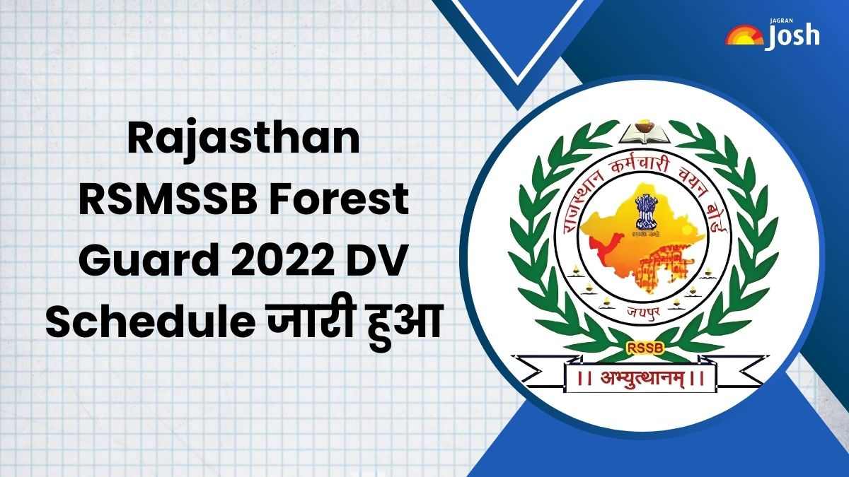 Rajasthan RSMSSB Forest Guard 2022 DV Schedule जारी हुआ, यहां से ...