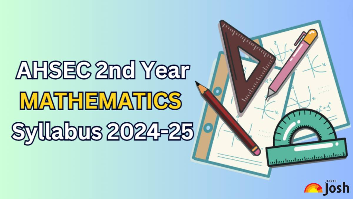 Assam HS 2nd Year Maths Syllabus 2024-25: Download AHSEC Class 12 Maths ... Assam HS 2nd Year Maths Syllabus 2024-25: Download AHSEC Class 12 Maths ...