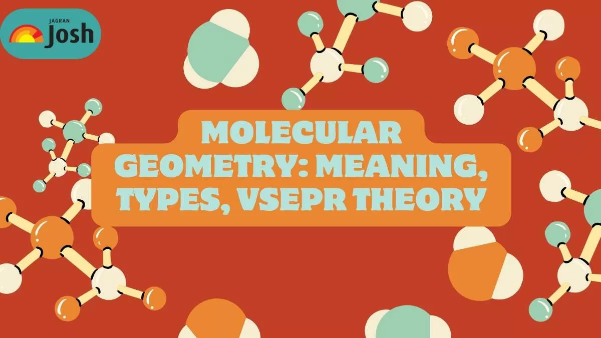 Molecular Geometry Meaning Types Vsepr Theory