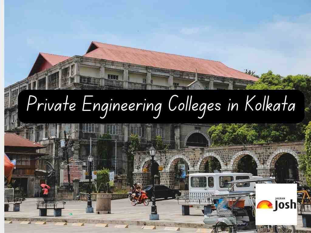 Best Private Engineering Colleges in Kolkata 2024: Entrance Exam ...