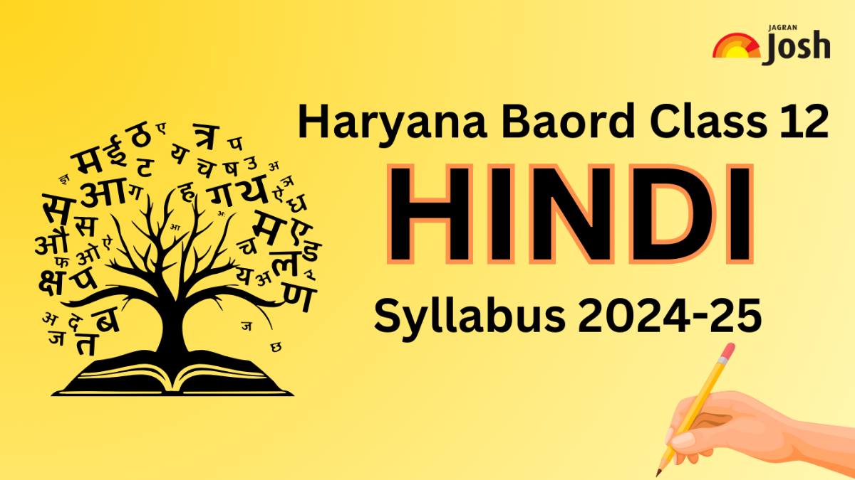HBSE Class 12th Hindi Syllabus 2024-25: Download Class 12 Syllabus ... HBSE Class 12th Hindi Syllabus 2024-25: Download Class 12 Syllabus ...