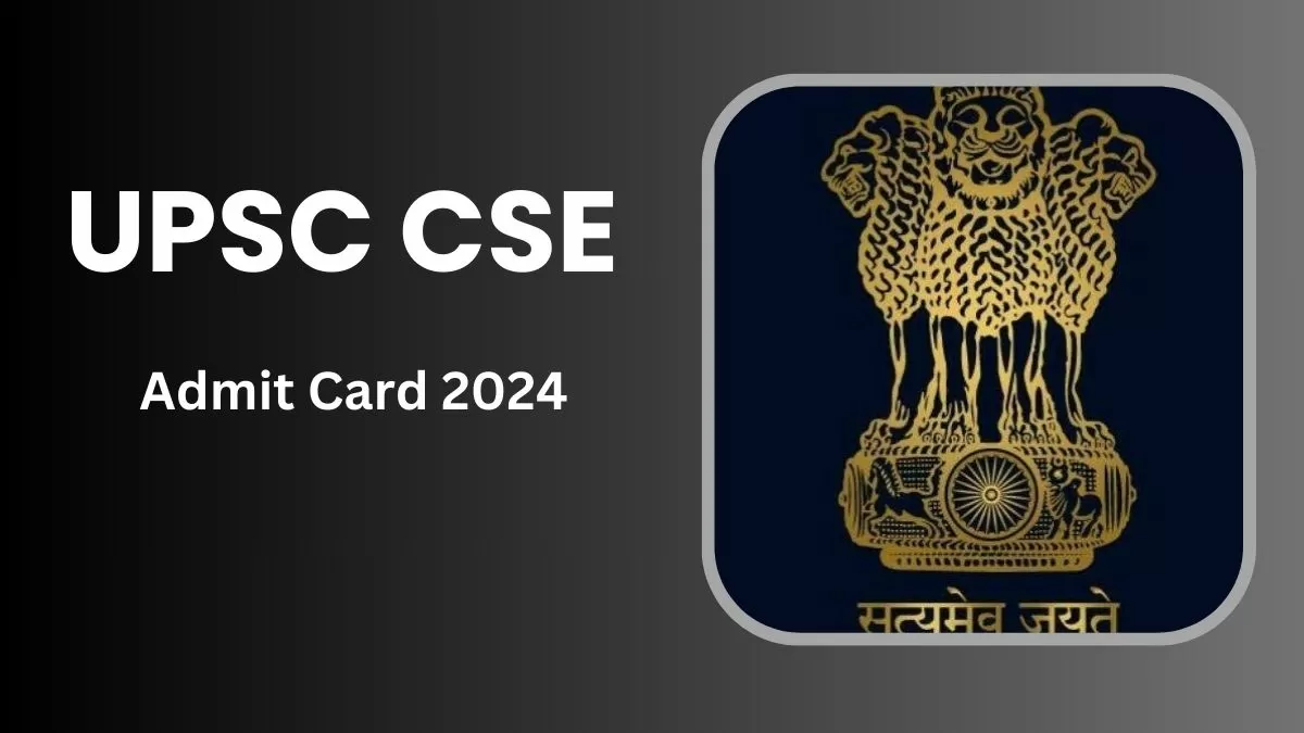 UPSC CSE 2024 Admit Card OUT: यूपीएससी एडमिट कार्ड जारी, upsconline.nic ... UPSC CSE 2024 Admit Card OUT: यूपीएससी एडमिट कार्ड जारी, upsconline.nic ...